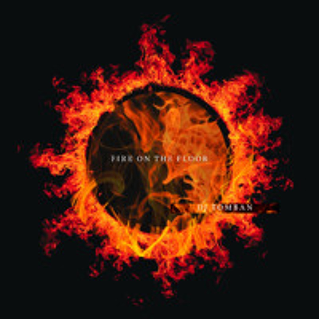 Stream Fire on the floor by Dj Tomban | Listen online for free on ...