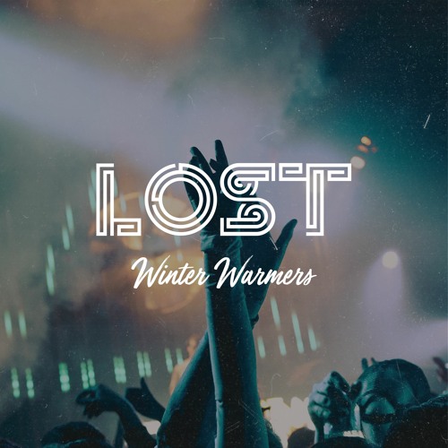 Stream LOST | Listen to LOST Winter Warmers playlist online for free on ...