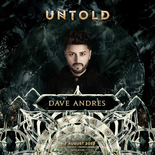 Stream Dave Andres - Live at UNTOLD (Daydreaming) 2022 by Dave Andres ...
