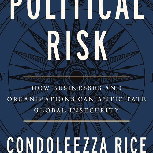 Stream episode Epub Political Risk: How Businesses and Organizations ... Stream episode Epub Political Risk: How Businesses and Organizations ...