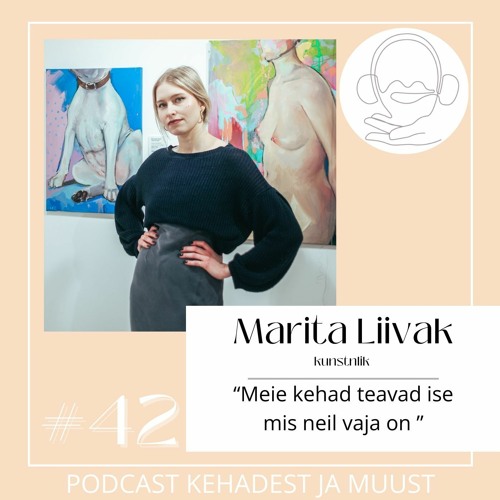 Stream #42 Marita Liivak - “Meie kehad teavad ise mis neil vaja on " by ...