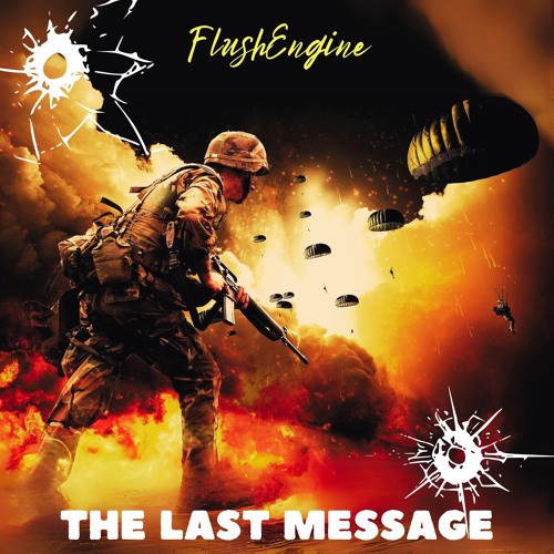 Stream The Last Message by FlushEngine | Listen online for free on ...