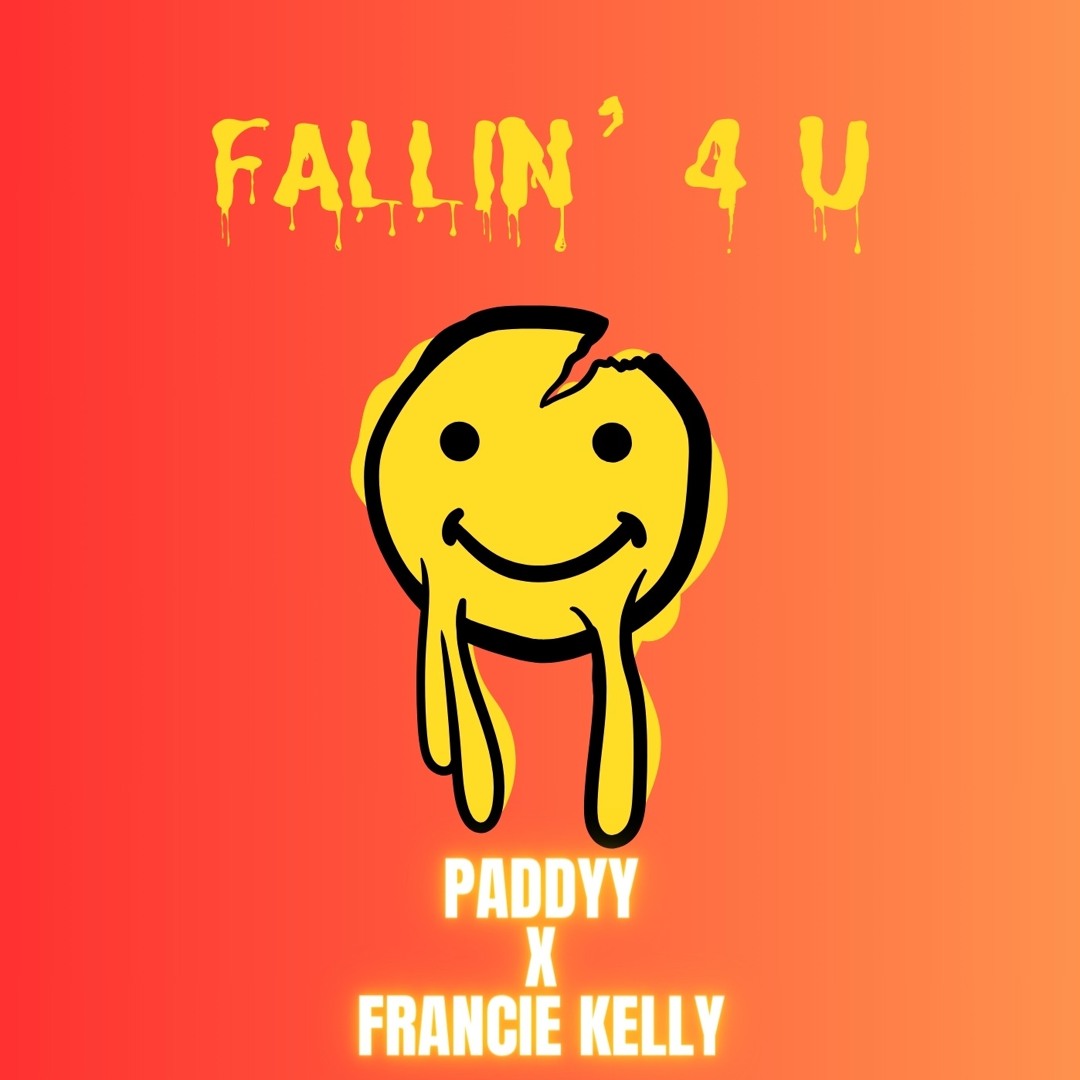 Stream Paddyy X Francie Kelly - Fallin' 4 U by Paddyy | Listen online ...
