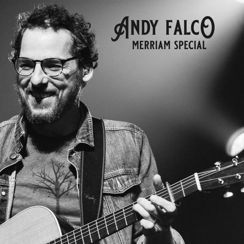 Stream Merriam Special by Andy Falco | Listen online for free on SoundCloud
