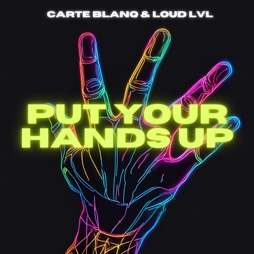 Stream Put your hands up by CARTE BLANQ | Listen online for free on ...