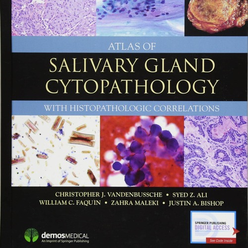 Stream [EBOOK] Atlas of Salivary Gland Cytopathology: with ...