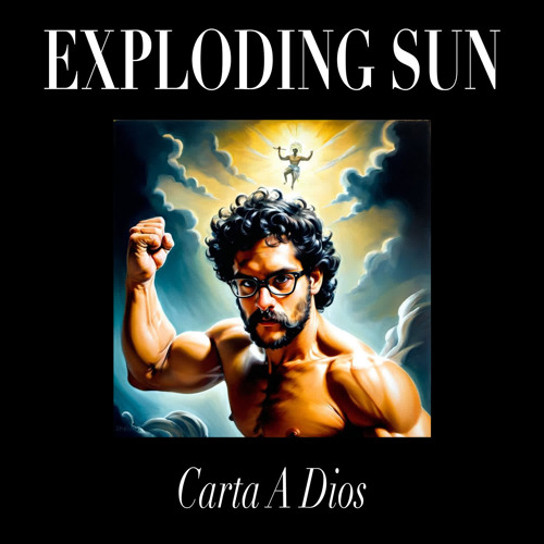 Stream Carta A Dios by Exploding Sun | Listen online for free on SoundCloud