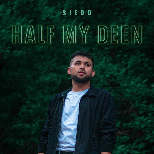 Stream Siedd - Half My Deen | Vocals Only by Siedd | Listen online for ...