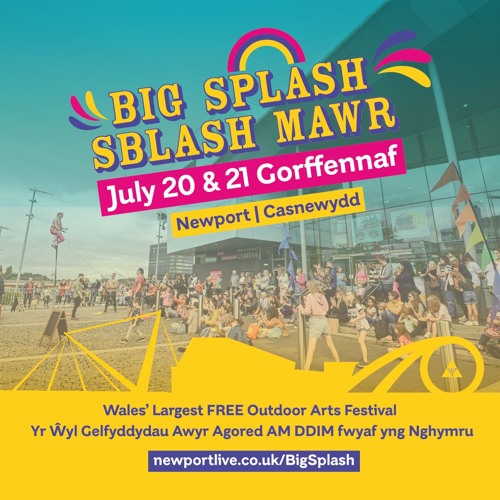 Stream Big Splash 2024 Audio Programme by Newport Live | Listen online ...