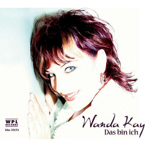 Stream Das Bin Ich by Wanda Kay | Listen online for free on SoundCloud