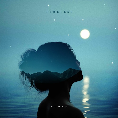 Stream Timeless by Nomyn | Listen online for free on SoundCloud