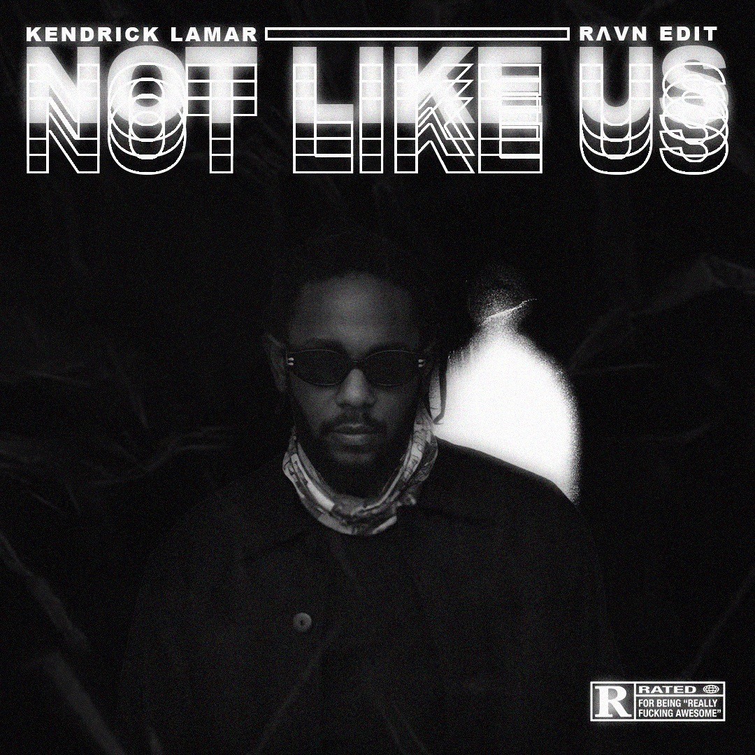 Stream Kendrick Lamar - Not Like Us (RΛVN Edit) [BUY = FREE] by RΛVN ...