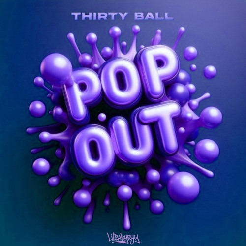 Stream Thirty Ball - Pop Out (Fast) by lilbabyryy | Listen online for ...