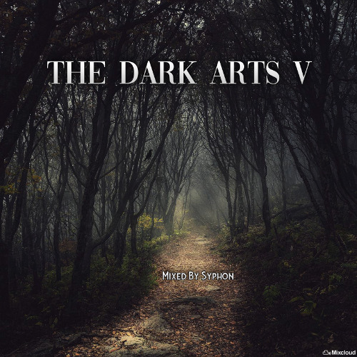 Stream The Dark Arts V by Syphon | Listen online for free on SoundCloud