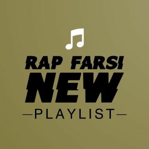 Stream Playlist Farsi Listen To Rap Farsi New Playlist Online For