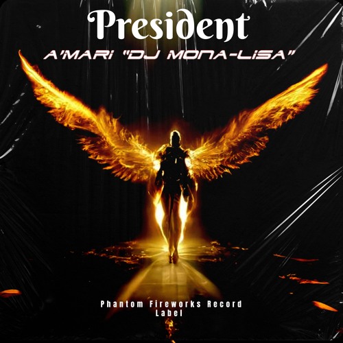 Stream President by A'mari "DJ Mona-Lisa" | Listen online for free on ...