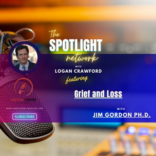 Stream Jim Gordon PH.D. With Logan Crawford For The Spotlight Network ...