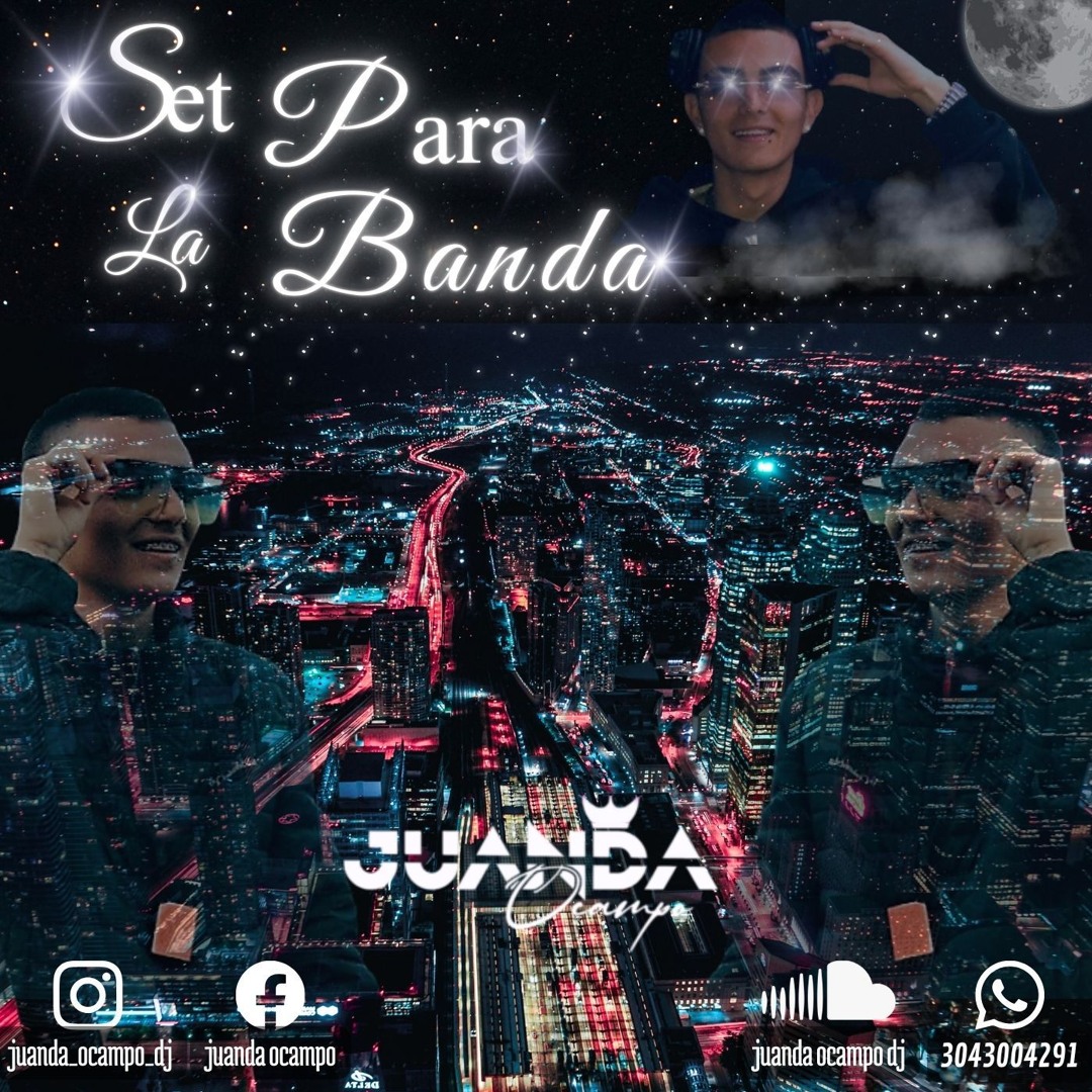 Stream Set para la Banda 🎶🔥 - Juanda Ocampo DJ by Juanda Ocampo dj ...