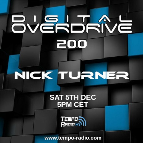 Stream Nick Turner Digital Overdrive 200 by Nick Turner | Listen online ...