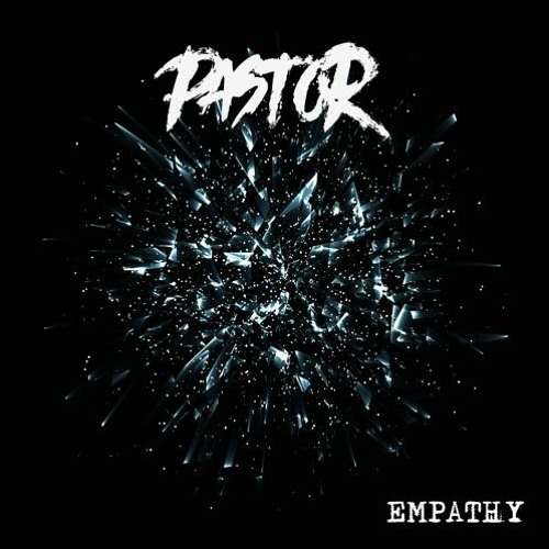 Stream PASTOR | Listen to Empathy playlist online for free on SoundCloud