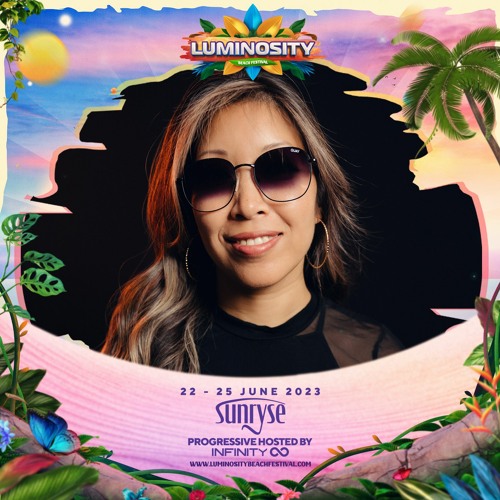 Stream Sunryse LIVE @ INFINITY stage @ Luminosity Beach Festival 2023 by Luminosity Events ...
