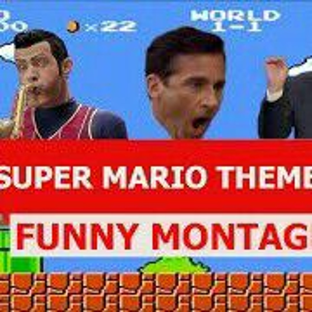 Stream Super Mario Bros. Theme Remix - FUNNY MONTAGE.mp3 by ...