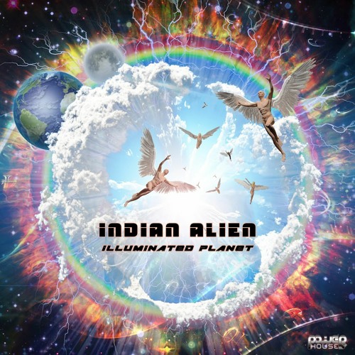 Stream 02 - Indian Alien - Illuminated Planet by Power House SF ...