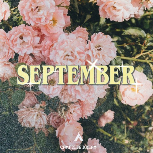 Stream September by Campsite Dream | Listen online for free on SoundCloud