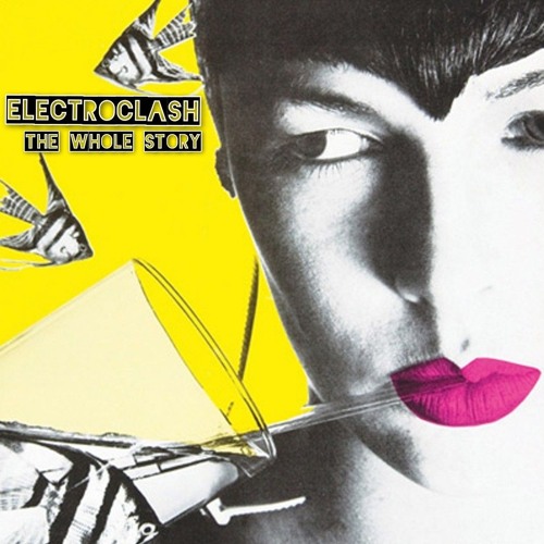Stream electroclash! the whole story by 9000 | Listen online for free ...
