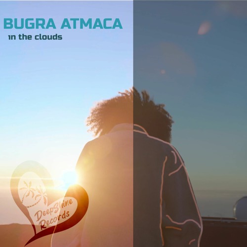 Stream Bugra Atmaca - In The Clouds by DeepShine Music | Listen online ... Stream Bugra Atmaca - In The Clouds by DeepShine Music | Listen online ...