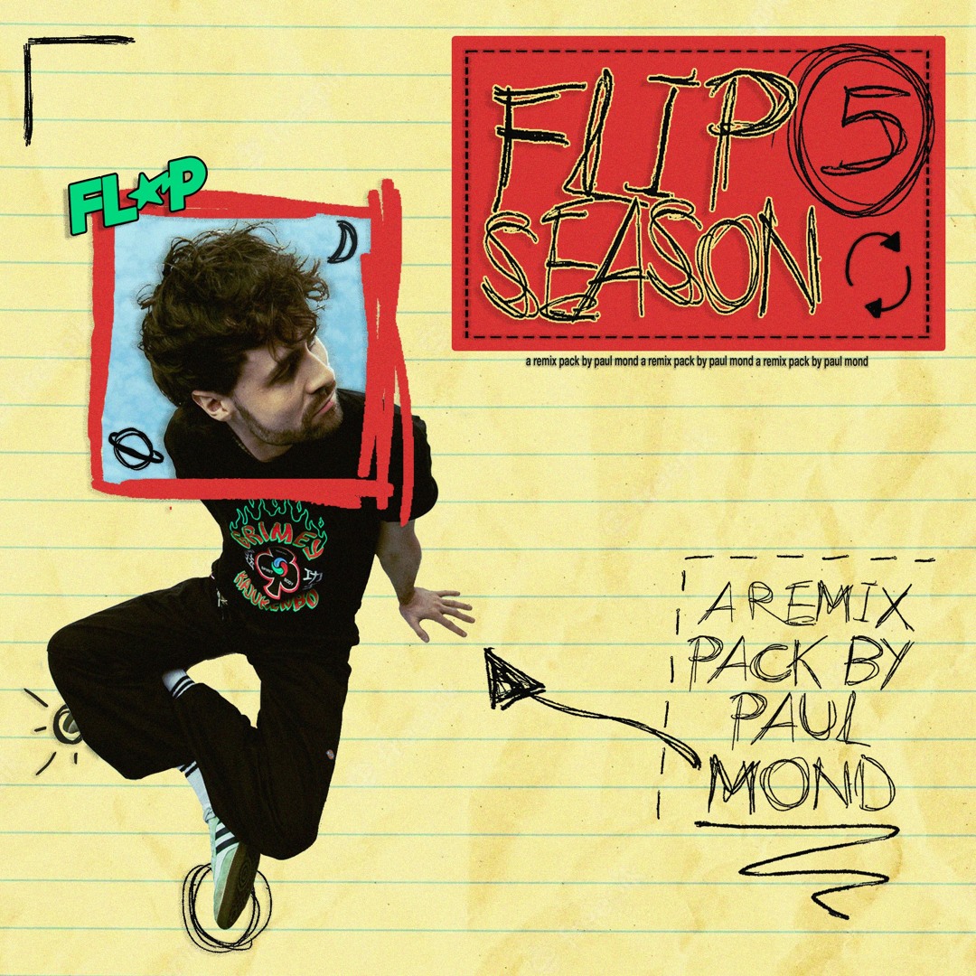 Stream FLIP SEASON 5 (REMIX PACK OUT NOW) by paul mond | Listen online ...