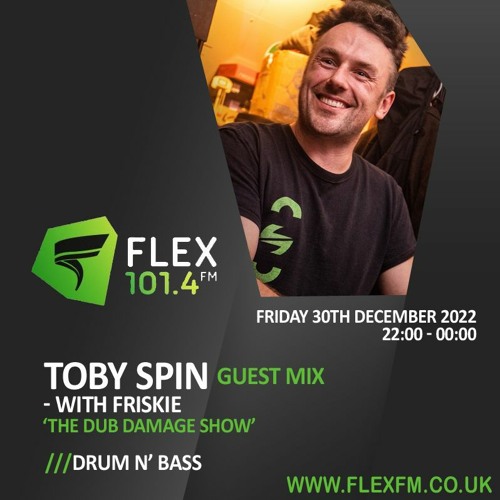Stream Toby Spin - Dub Damage - Flex FM #1 by Toby Spin | Listen online for free on SoundCloud