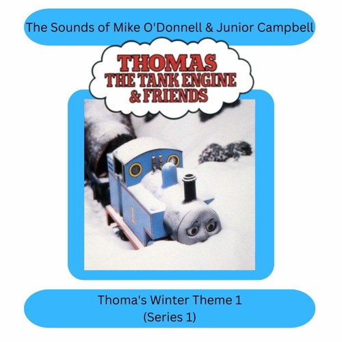 Stream Thomas' Winter Theme 1 (Series 1) by Diamond Spark & Friends ...