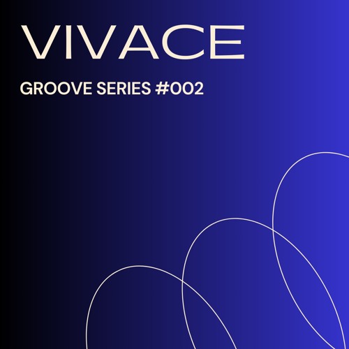 Stream Vivace: groove series #002 by VIVACE | Listen online for free on ...
