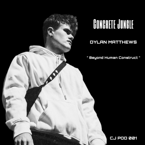 Stream CJ POD 001 - Dylan Matthews, Harmonic Convergence, Truth Nightclub by Dylan Matthews ...