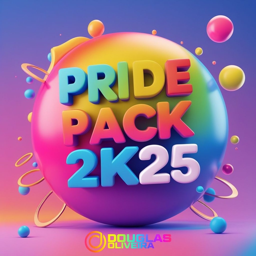 Stream Pride Pack 2k25 by Douglas Oliveira | Listen online for free on SoundCloud