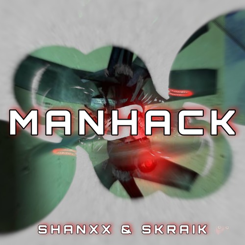 Stream SHANXX & SKRAIK - MANHACK (FREE) by Skraik | Listen online for ...