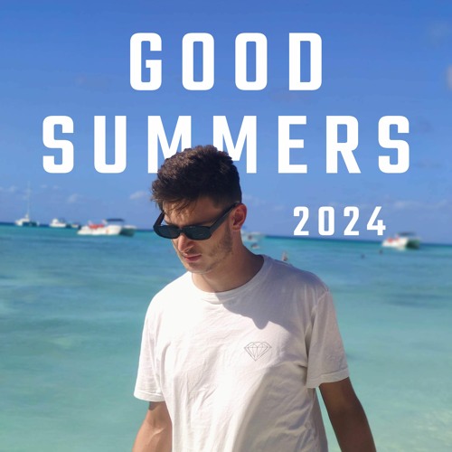 Stream Good Summers 2024 Edition by Mattenz | Listen online for free on SoundCloud