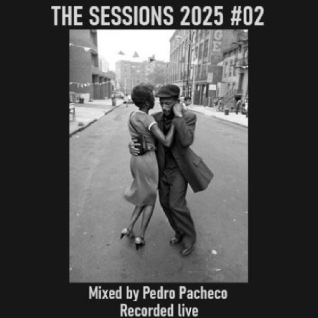 Stream The Sessions 2025 #02 by Pedro Pacheco | Listen online for free ...