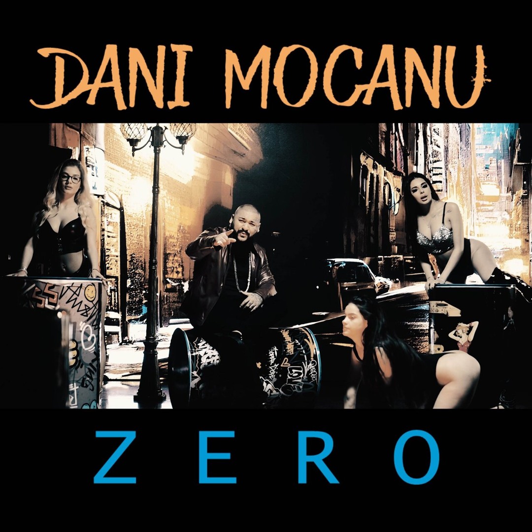 Stream Dani Mocanu - Zero by Dani Mocanu © Oficial | Listen online for ...