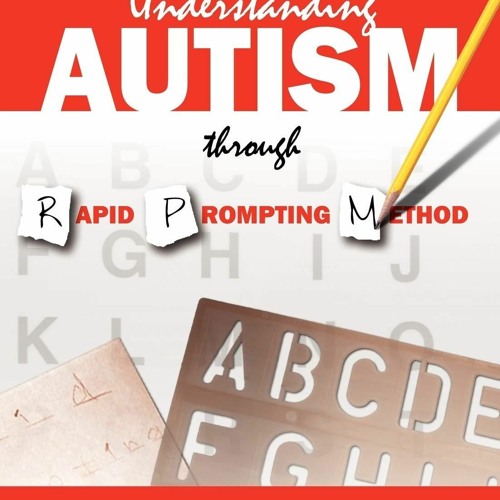 Stream EBOOK Understanding Autism through Rapid Prompting Method from ...