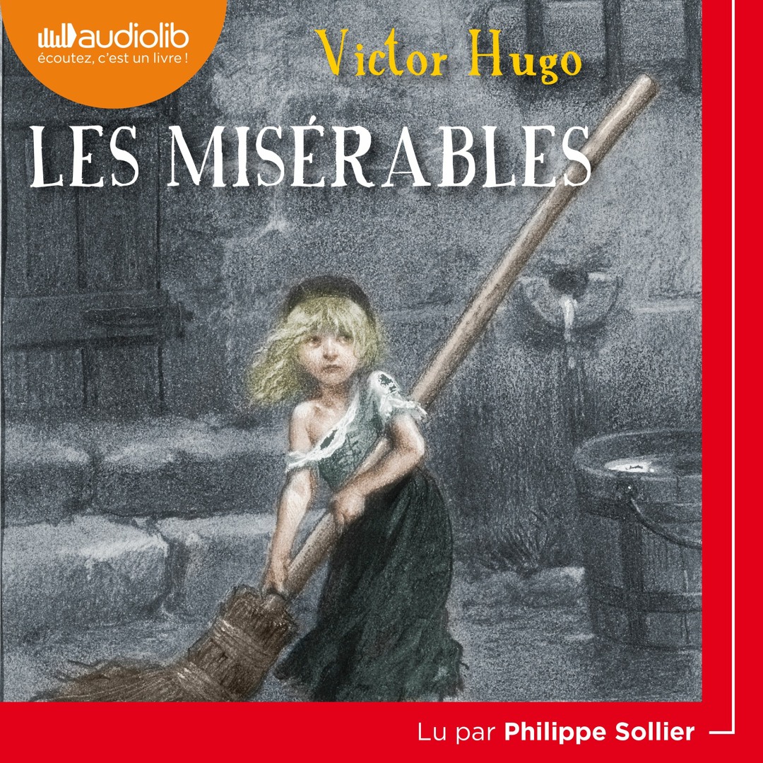 Stream "Les Misérables" de Victor Hugo (édition abrégée) lu par ...