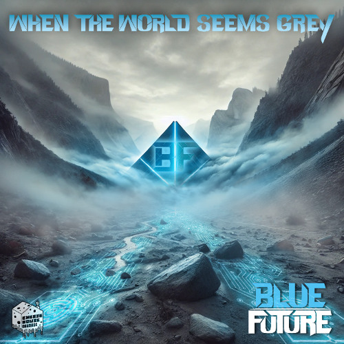 Stream Blue Future - When The World Seems Grey by Cheeze House Rekords ...