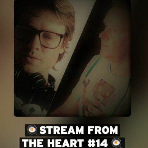 Stream 🍳Stream From The Heart #14 🍳 Exclusive Sets guest Arjan Toet (NL ...