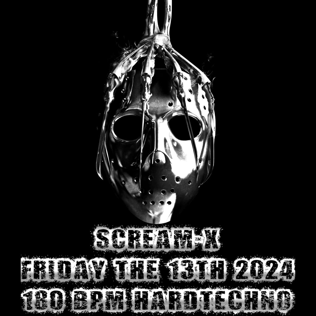 Stream Scream-X - @ Friday The 13th 2024 (180 BPM Hardtechno) by Scream-X | Listen online for ...