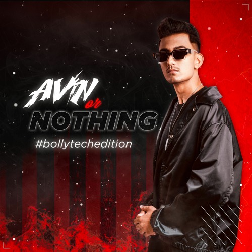 pumpyoursound.com | AViN OR NOTHING BOLLYTECH MASHUP PACK 2024 [FREE