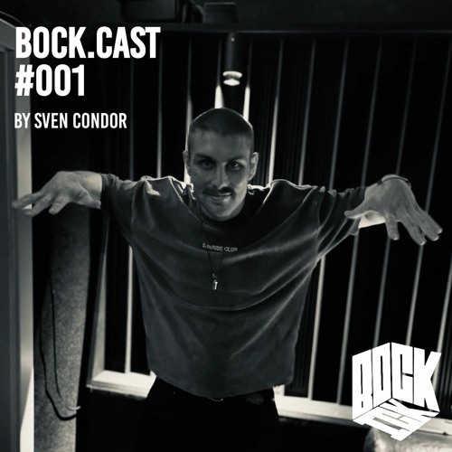 Stream Sven Condor | Listen to BOCK.CAST playlist online for free on SoundCloud