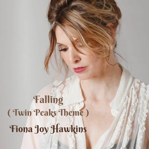 Stream Falling (Twin Peaks Theme) by Fiona Joy Hawkins | Listen online ...