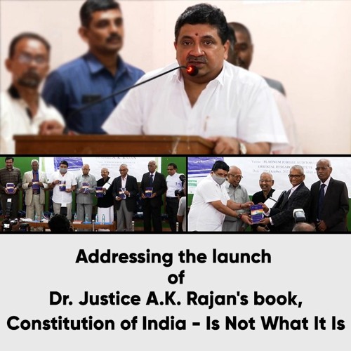 Stream Addressing The Launch Of Dr. Justice A.K. Rajan's Book ...