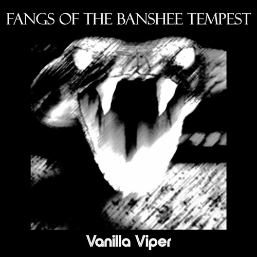 Stream Fangs Of The Banshee Tempest by Vanilla Viper | Listen online ...